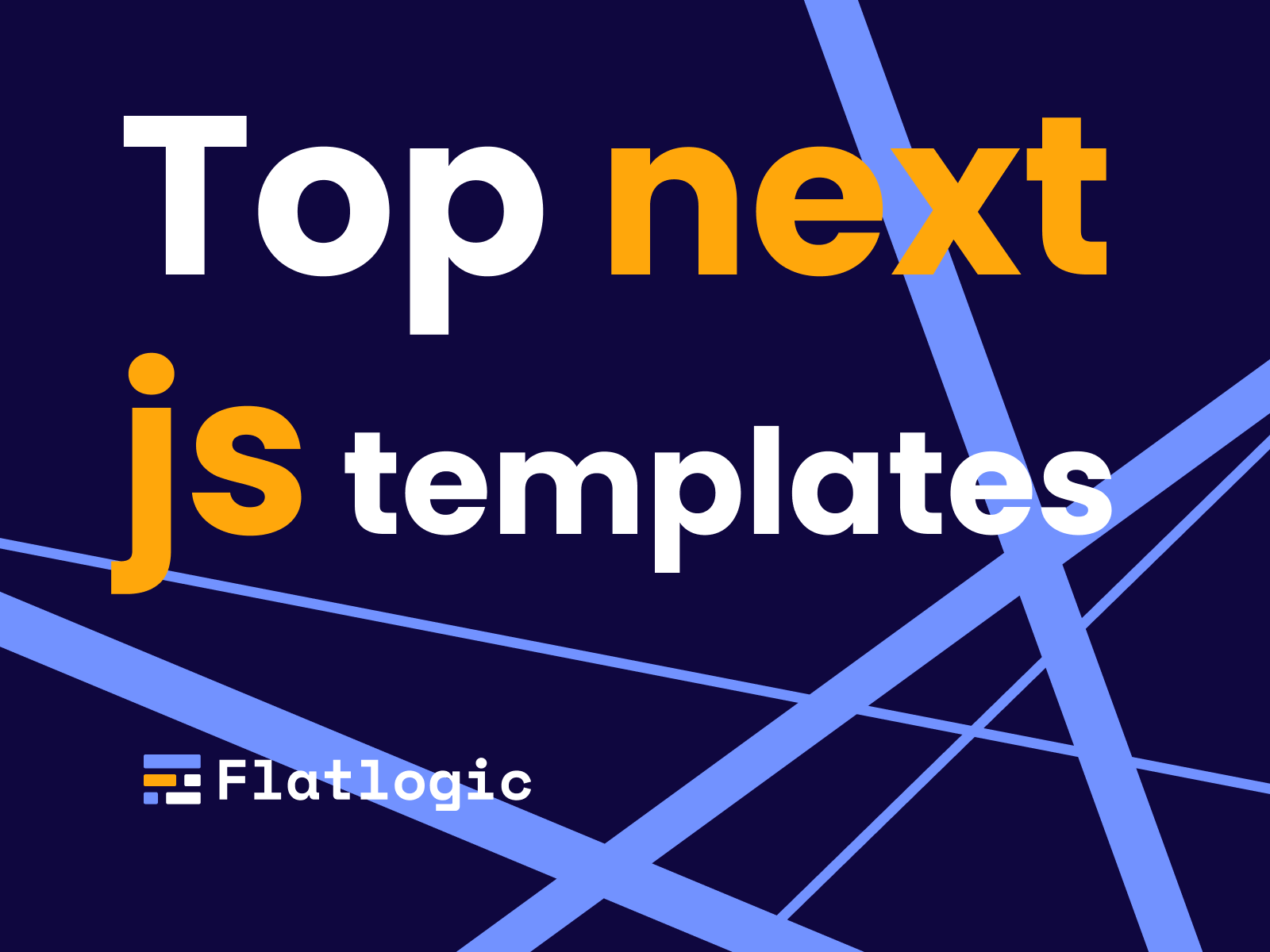 What is Next.js and Top Next.js Templates - Flatlogic Blog