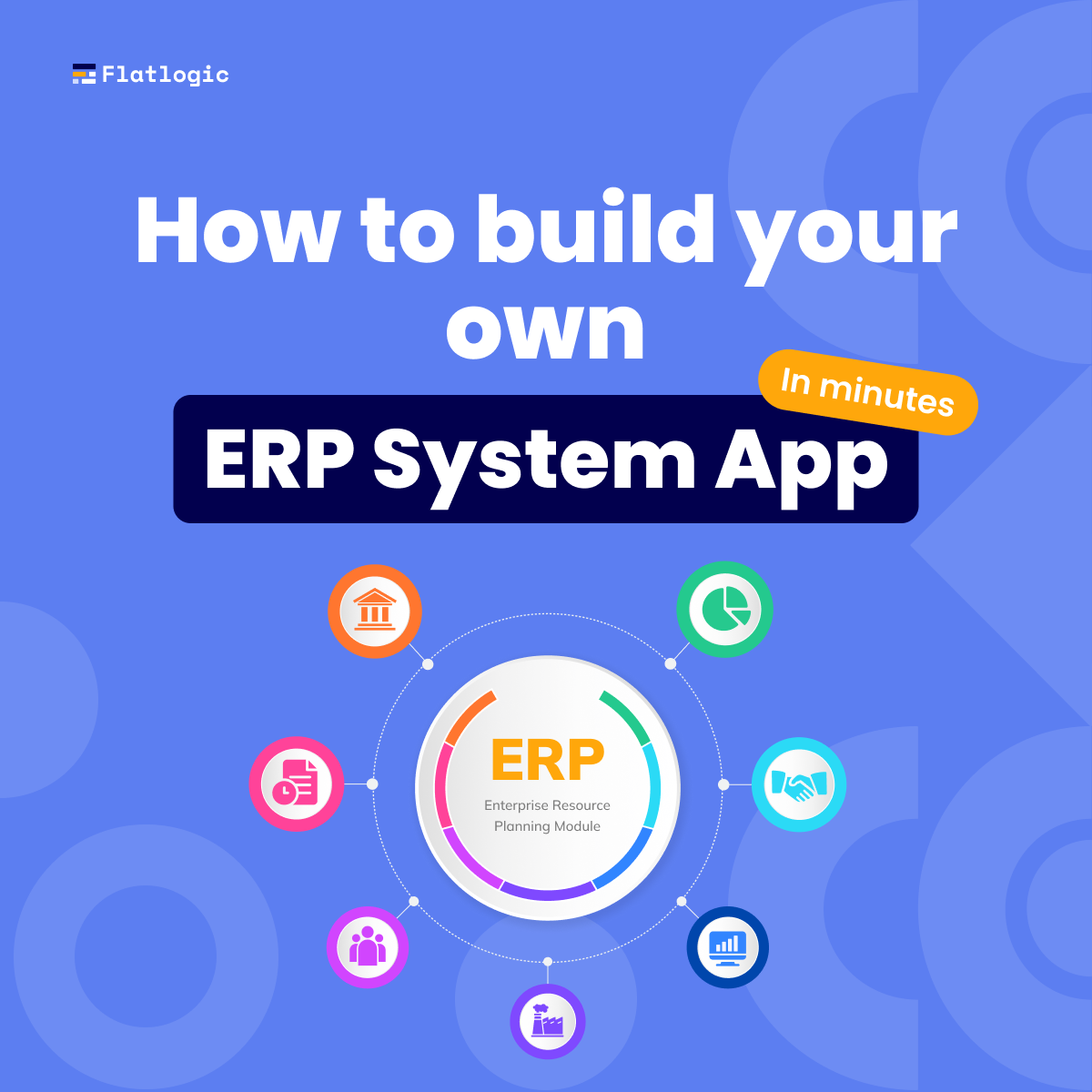 How To Build Your ERP System In Minutes Flatlogic Blog